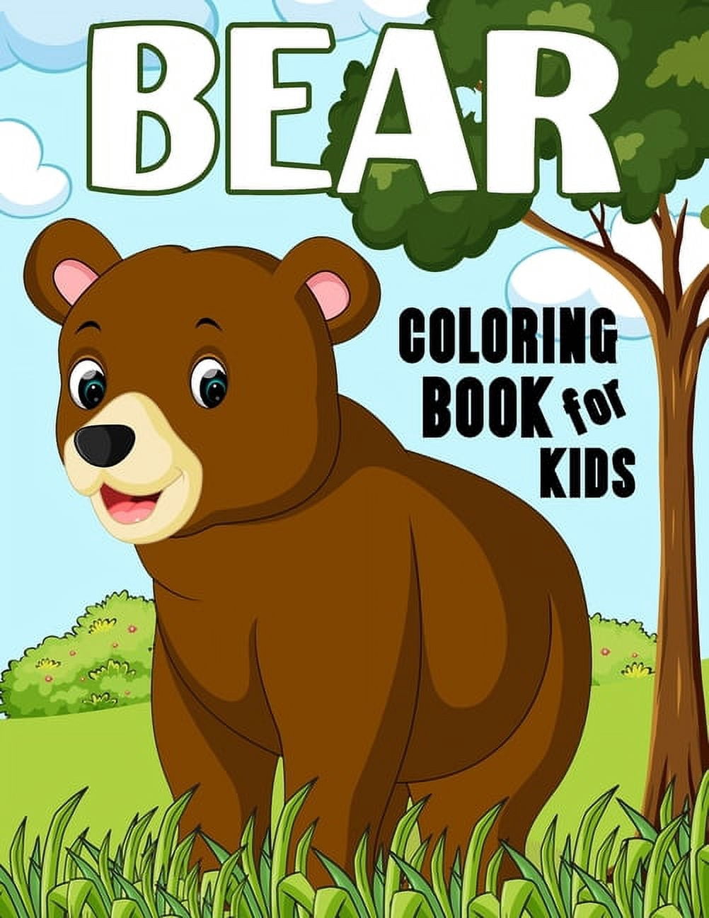 Bear Coloring Book for Kids: Over 50 Fun Coloring and Activity Pages ...