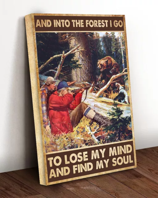 Bear Hunting And Into The Forest I Go To Lose My Mind Hunter Hunt Ducks ...