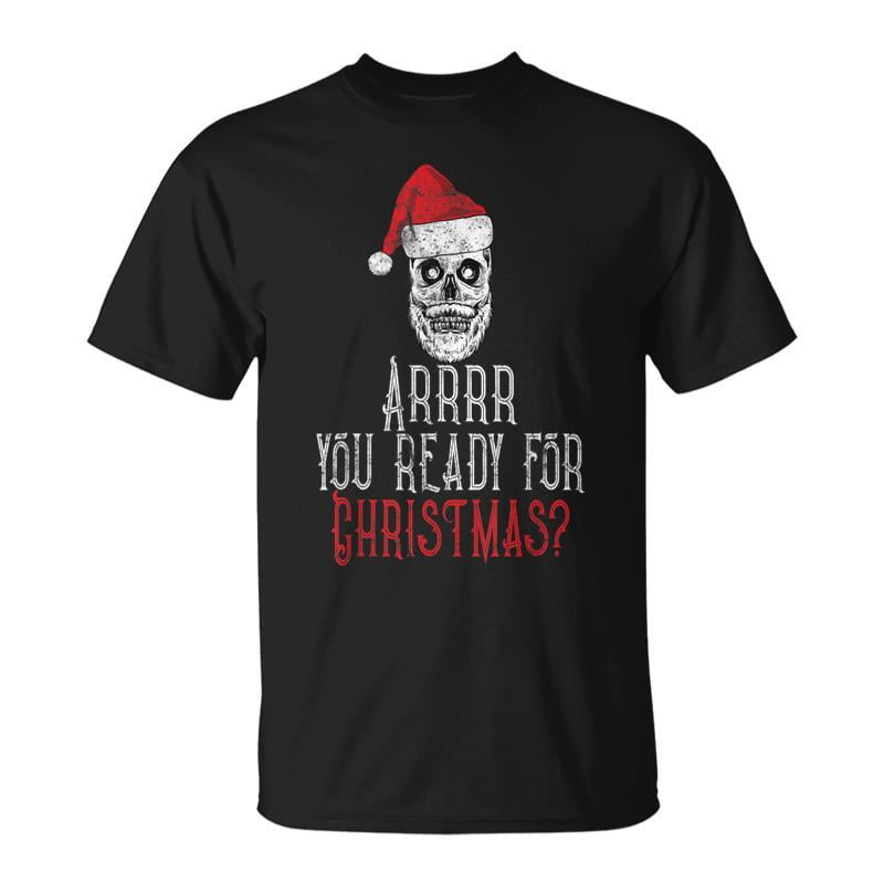 Beard Pirate Skull Santa Hat Ready For Christmas Tshirt - Walmart.com