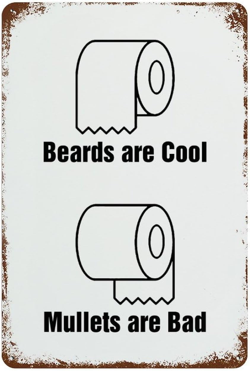 Beards Are Cool Mullets Are Bad Metal Tin Sign Vintage Funny Plaque ...