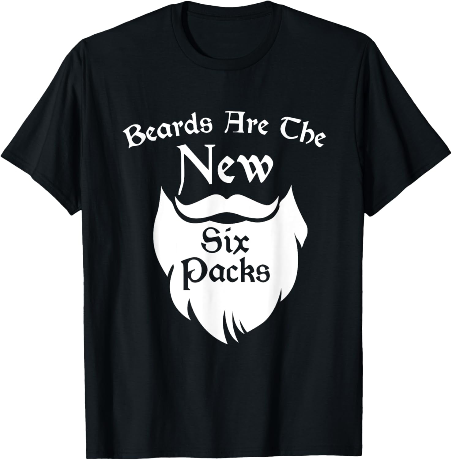 Beards Are The New Six Pack Funny Beard T-shirt - Walmart.com
