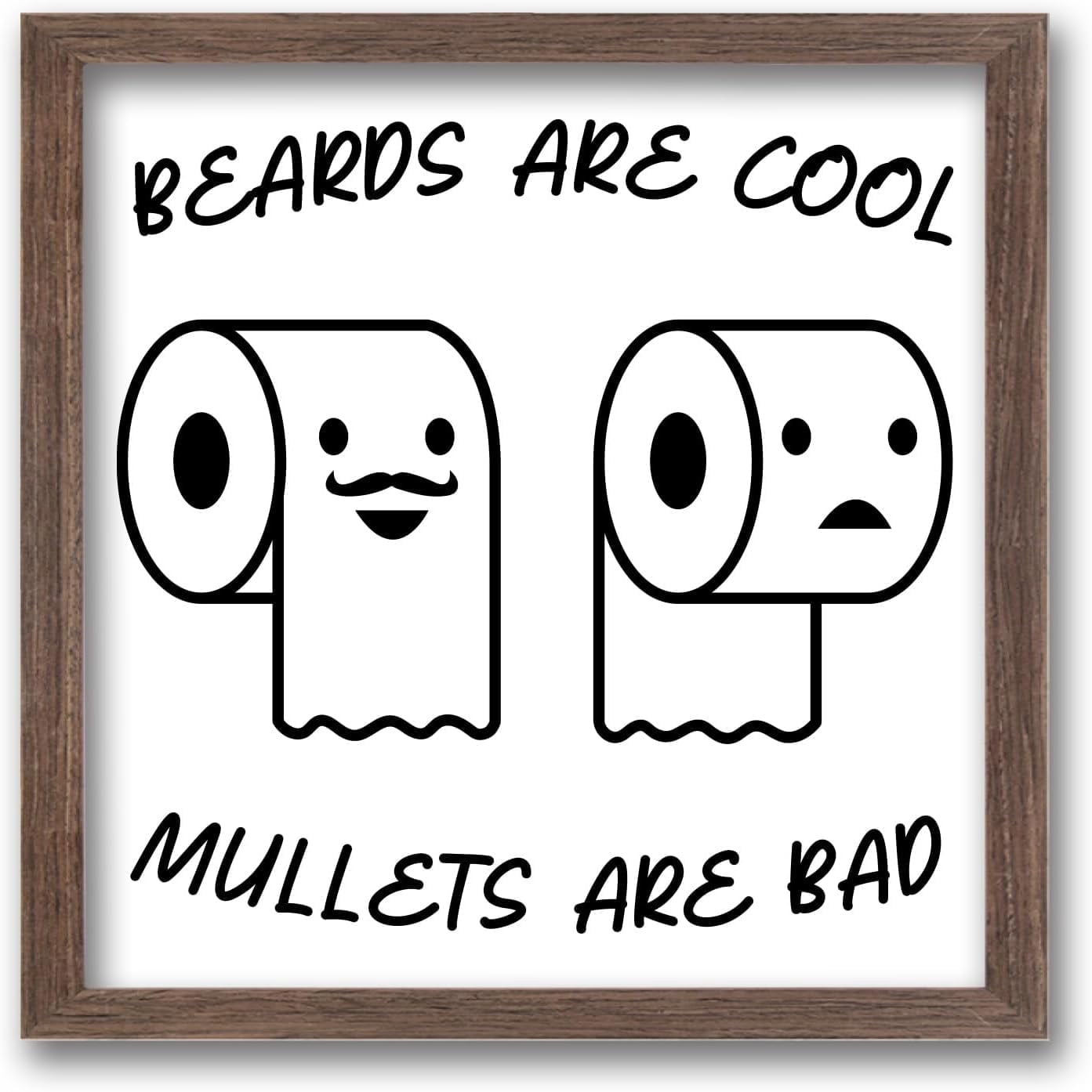 Beards are Cool Mullets are Bad Wood Sign with Acrylic Layer 7x7 Inch ...