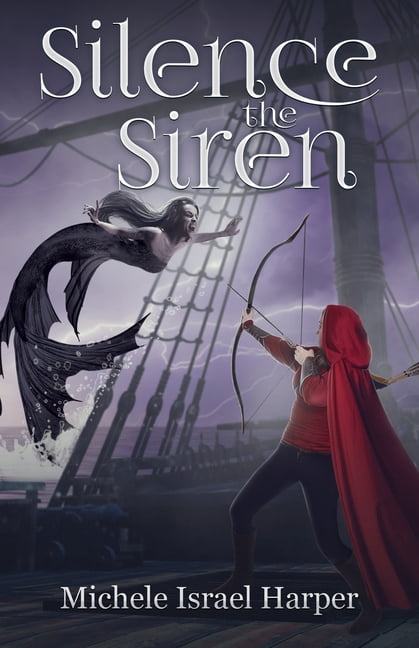 Beast Hunters: Silence the Siren : Book Two of the Beast Hunters ...