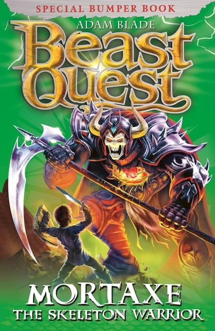 Beast Quest: Beast Quest: Special 6: Mortaxe the Skeleton Warrior ...