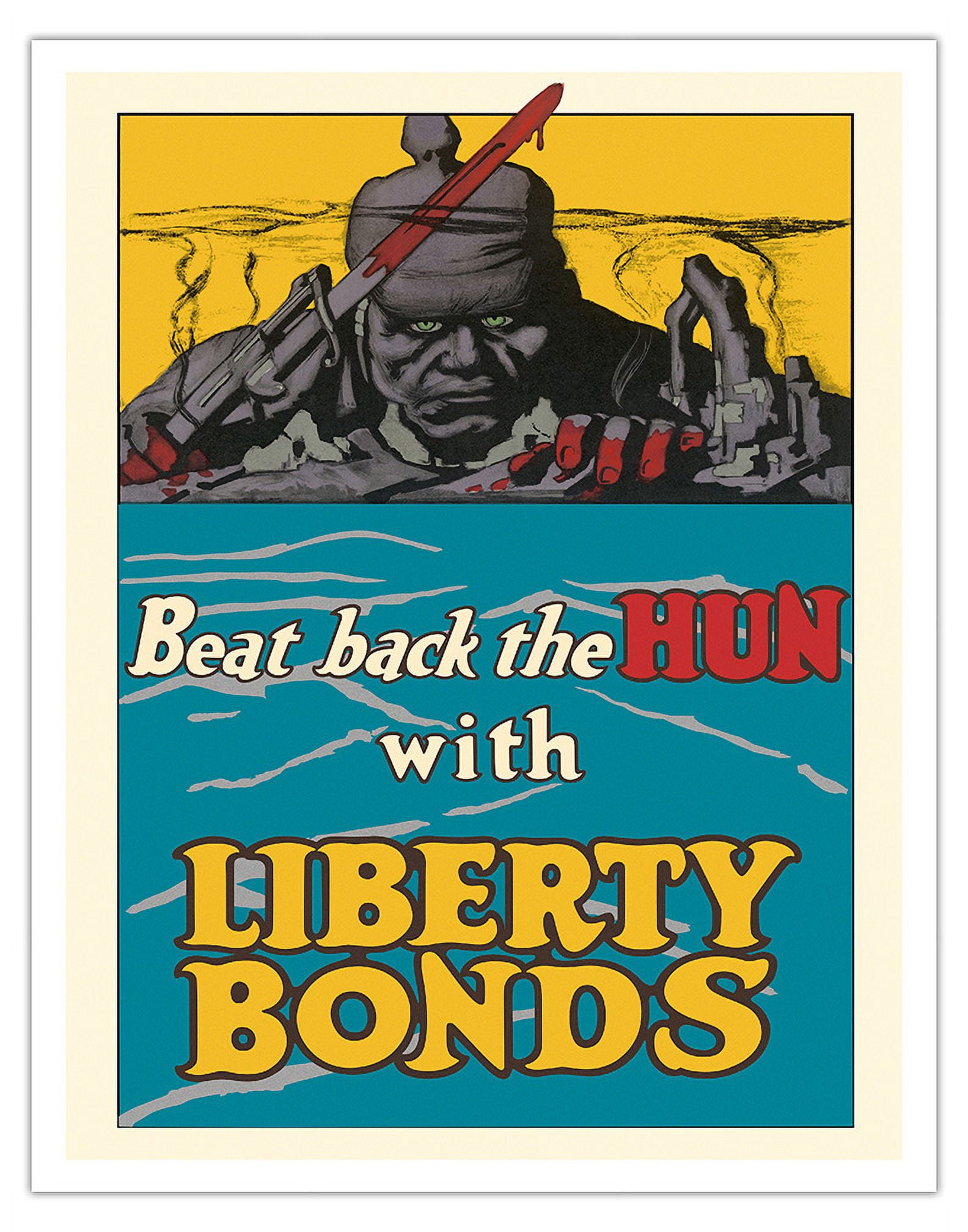 Beat Back the Hun with Liberty Bonds - Vintage War Poster by Frederick ...