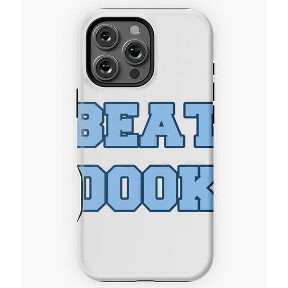 Beat Dook UNC Rivalry Fan Art N7175 Phone Case for iPhone 17 16 15 14 ...