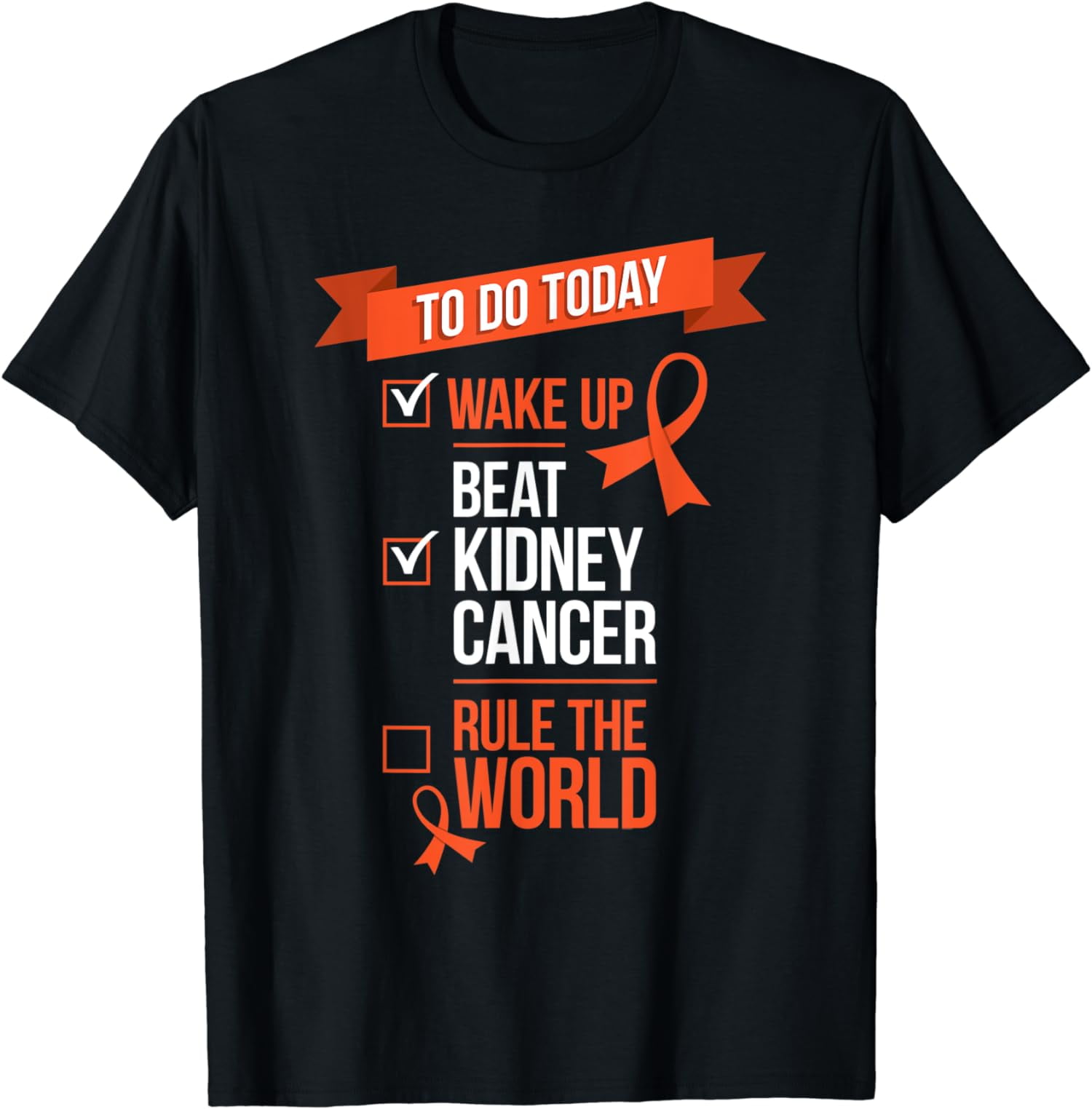 Beat Kidney Cancer Rule the World Cancer Fighter Shirt - Walmart.com