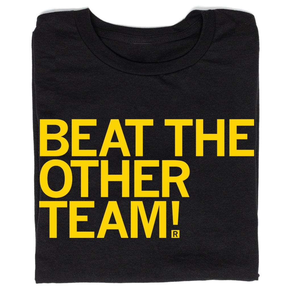 Beat The Other Team Black Gold TShirt Trending Tee Best Gift Shirts ...