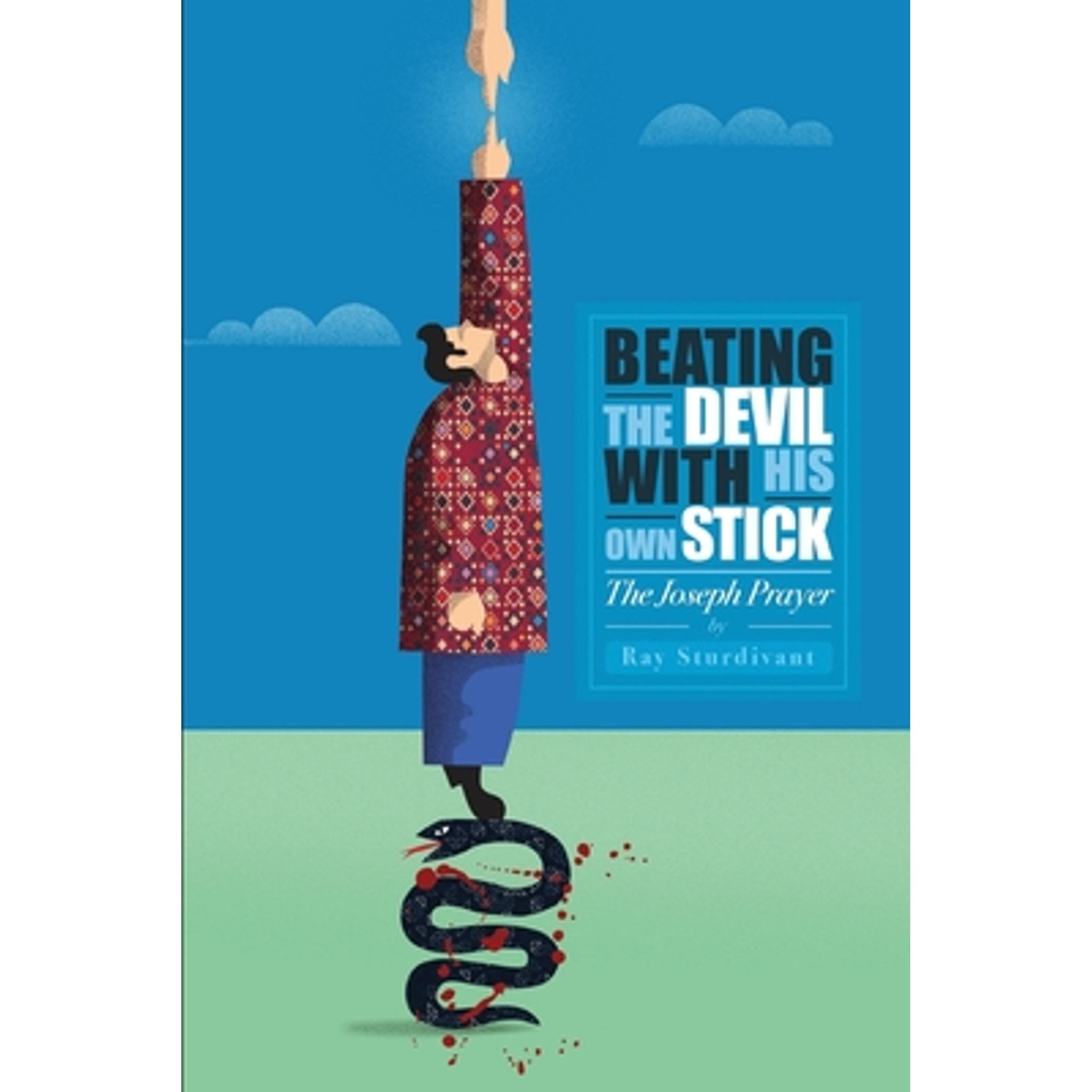 Pre-Owned Beating the Devil With His Own Stick: The Joseph Prayer ...
