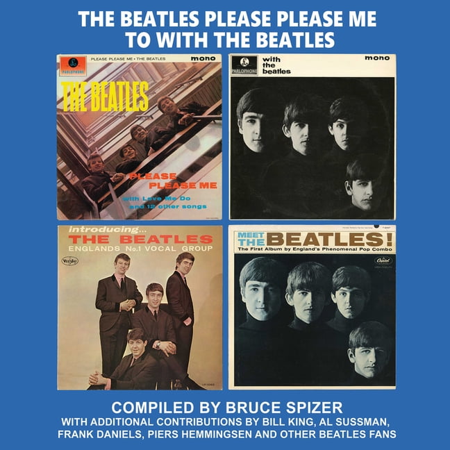 Beatles Album The Beatles Please Please Me to with the Beatles ...