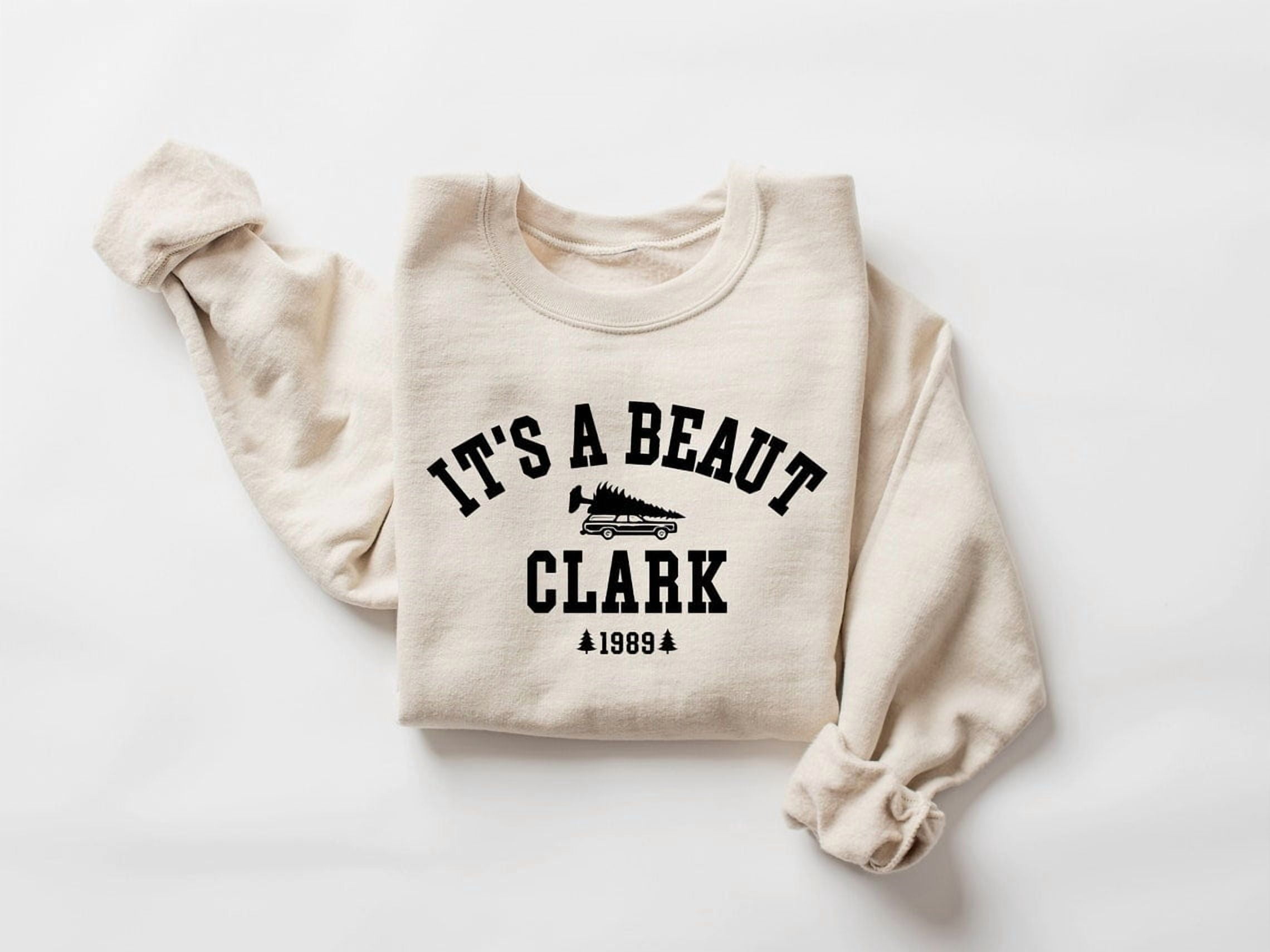 It's a Beaut Clark Sweatshirt, Griswold Winter Holiday Sweatshirt ...