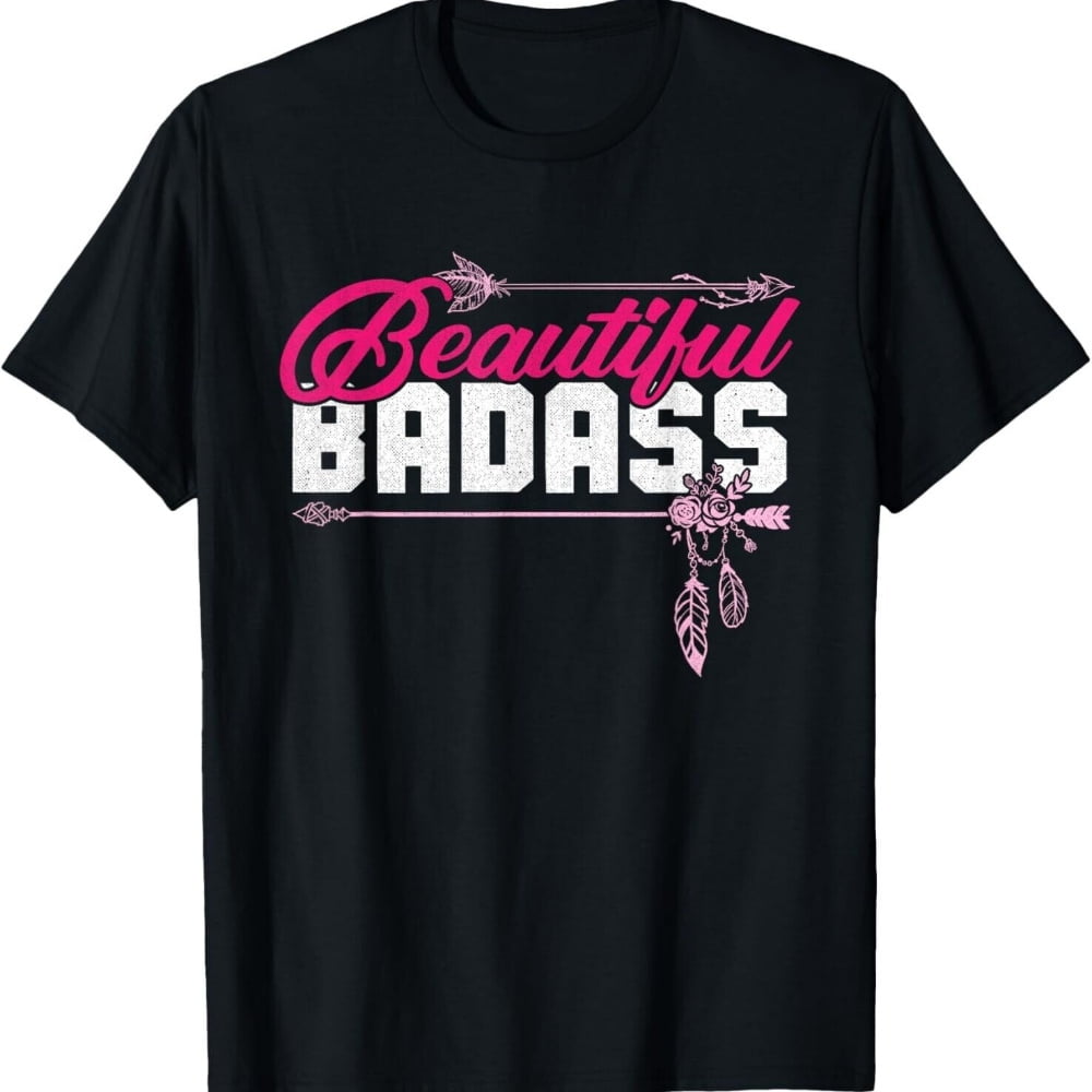 Beautiful Badass Tee _ Women Empowerment Pink Tee Gift Tee Unisex T ...