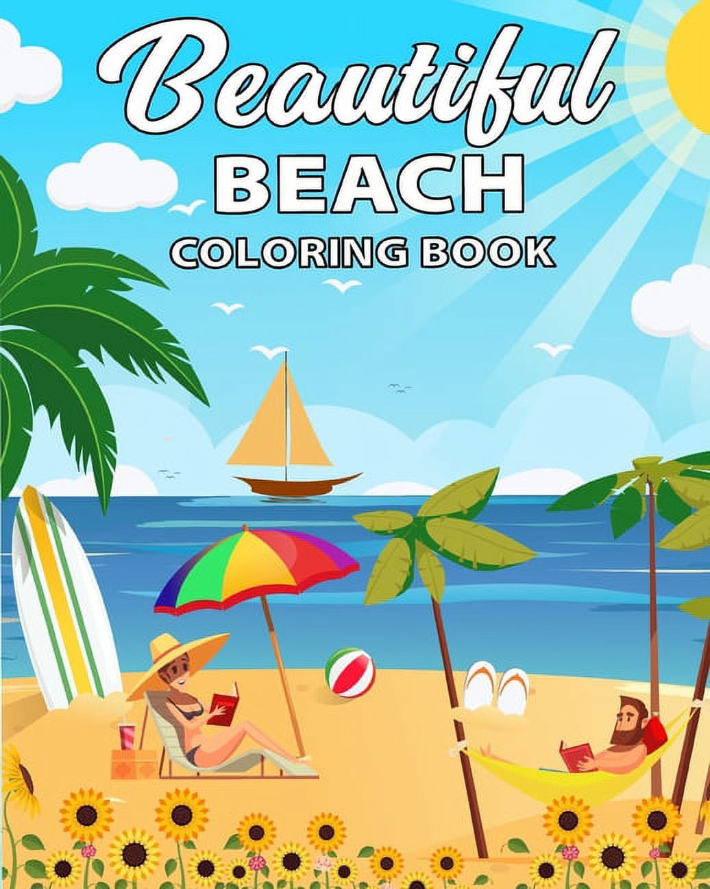 Beautiful Beach Coloring Book: A Coloring Book For Adults with relaxing ...