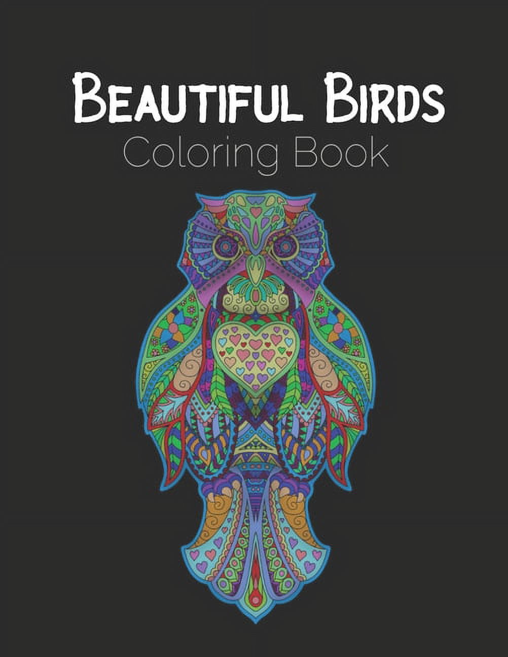 Beautiful Birds Coloring Book: 40+ Relaxation Pictures, Creative Gift ...
