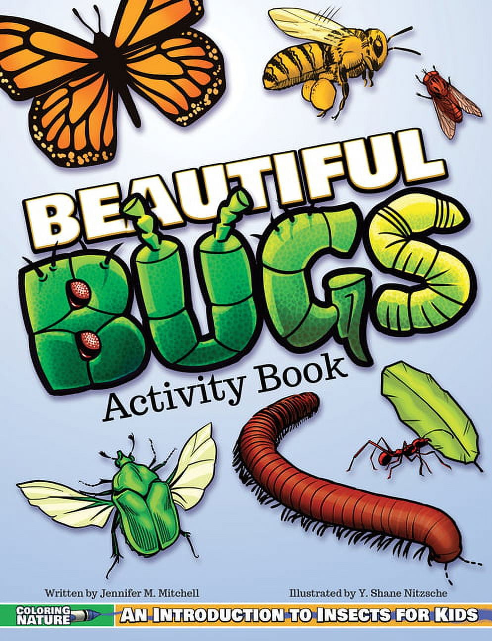 Coloring Nature Beautiful Bugs Activity Book: An Introduction to ...