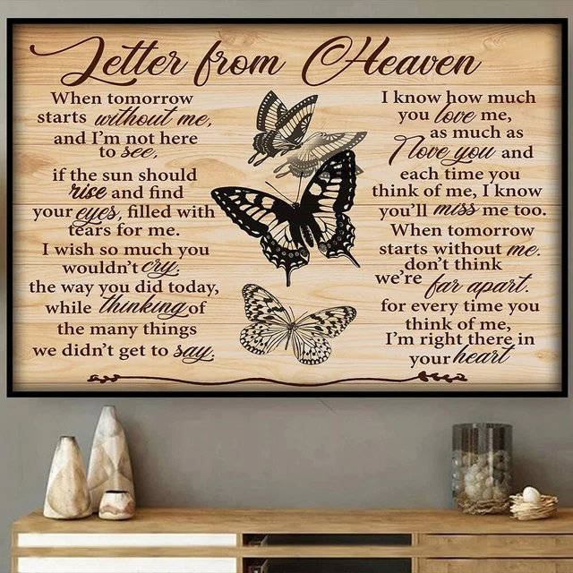 Beautiful Butterflies Letter From Heaven When Tomorrow Starts Without ...