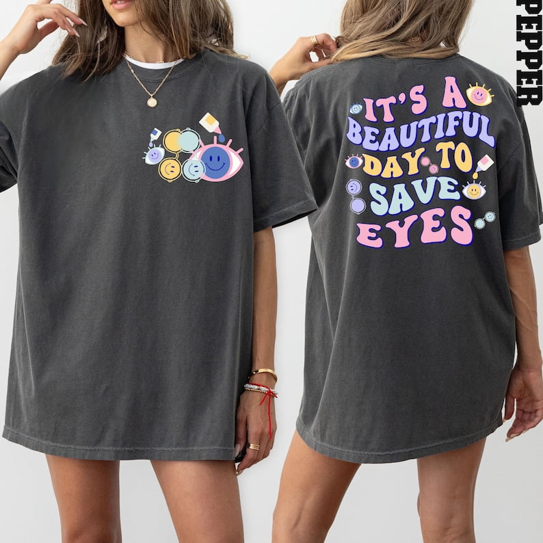 Beautiful Day Save Eyes, Eye Doctor Shirt, Graduation Gift - Walmart.com