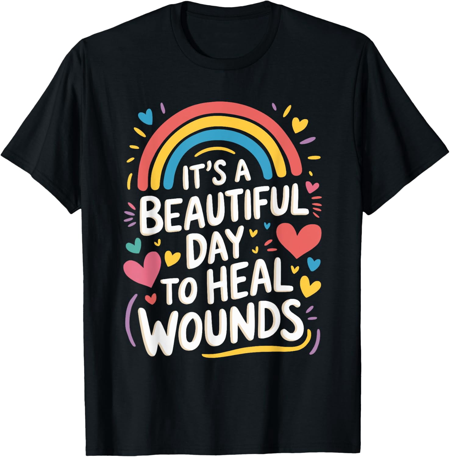 Beautiful Day To Heal Wounds Wound Nurse T-Shirt - Walmart.com