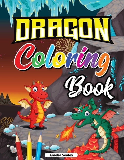 Dragon Coloring Book for Kids: Cute Baby Dragon Coloring Book, Dragon ...