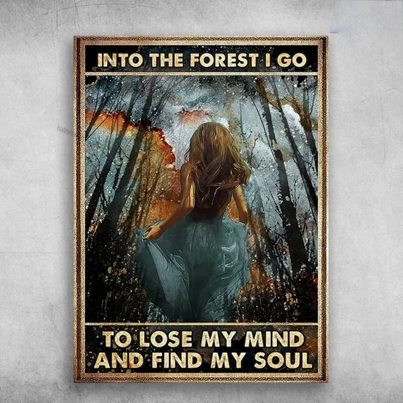 Beautiful Girl Wall Poster Into The Forest I Go To Lose My Mind And ...