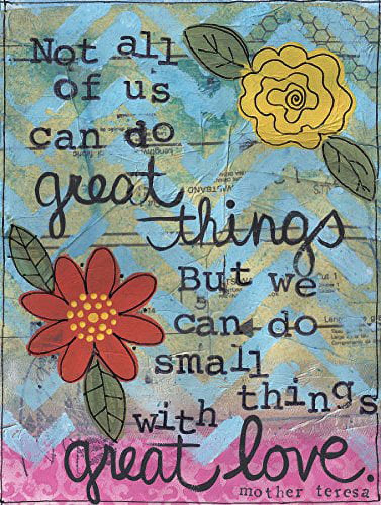 Beautiful Inspirational "Not All of Us Can Do Great Things, But We Can ...