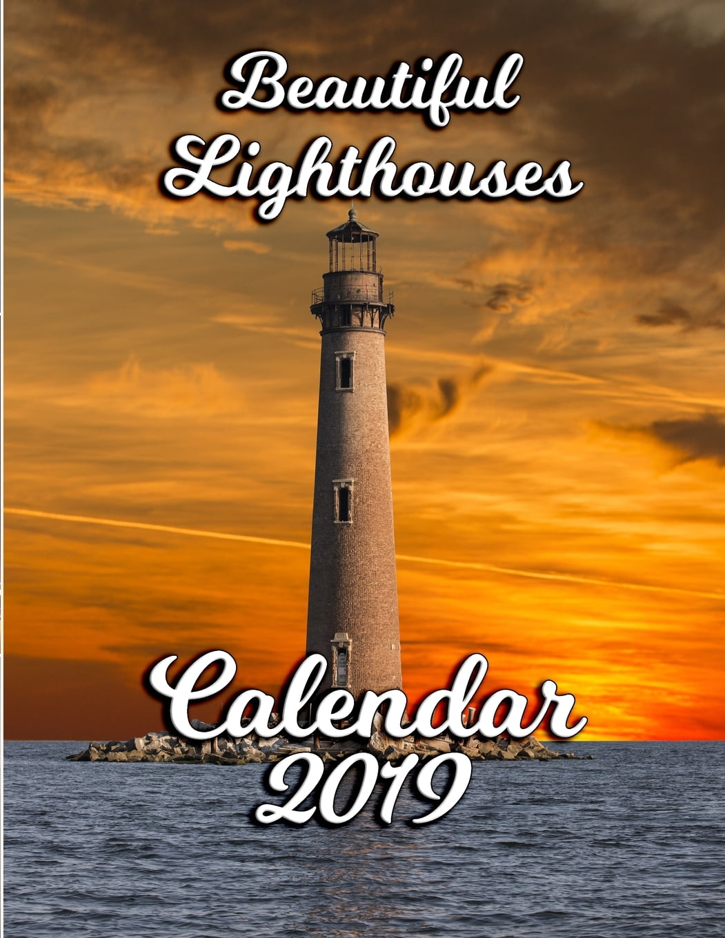 Beautiful Lighthouses Calendar 2019 : Full-Color Portrait-Style Desk ...