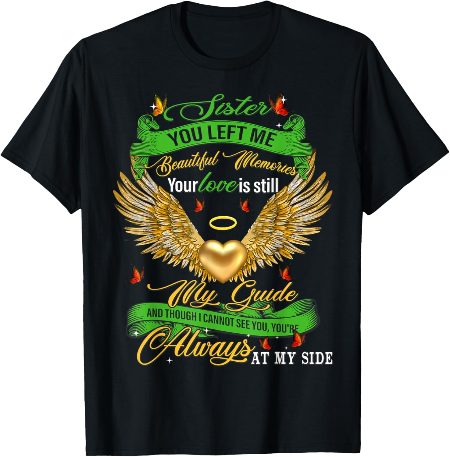Beautiful Memories My Sister My Angel Lives In Heaven Grief T-Shirt ...