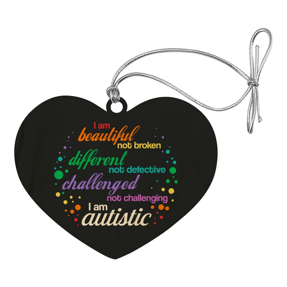 Beautiful Not Broken I Am Autistic Autism Heart Love Wood Christmas ...