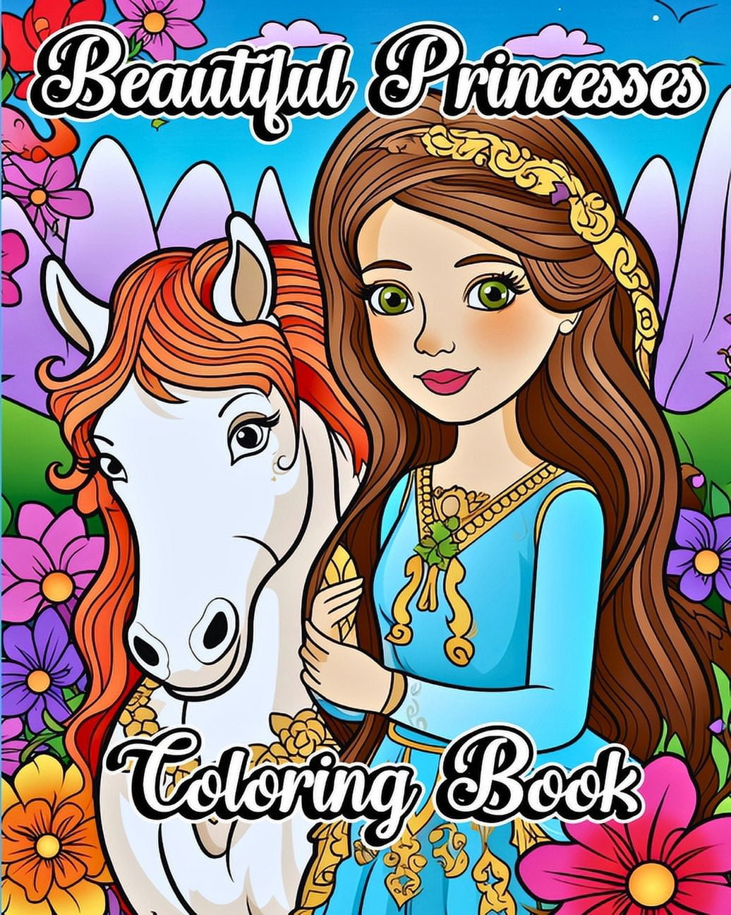 Beautiful Princesses Coloring Book: Cute and Easy Princess, Castles and ...