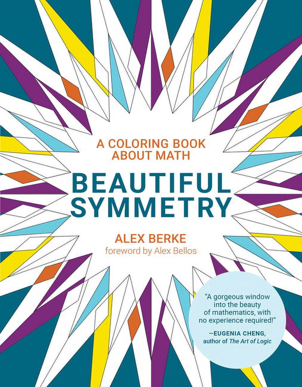 Beautiful Symmetry: A Coloring Book about Math, (Paperback) - Walmart.com