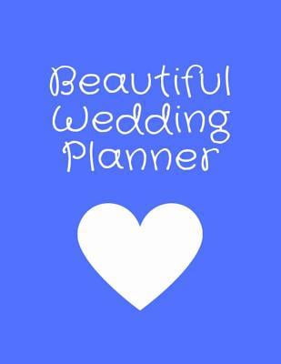 Beautiful Wedding Planner: Budget-Friendly Wedding Planner & Organizer ...