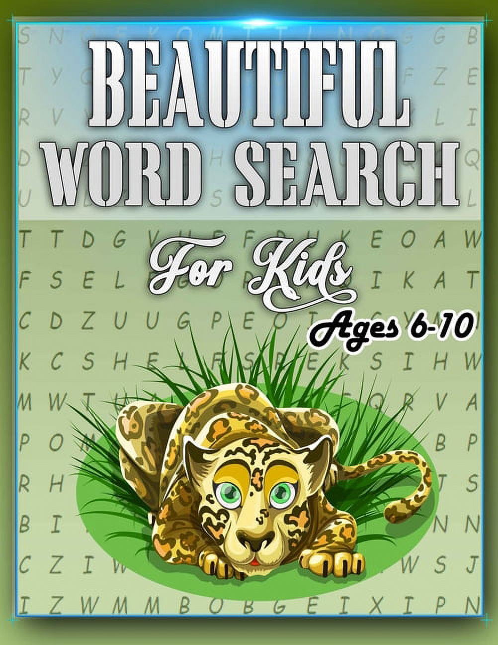 Beautiful Word Search for Kids Ages 6-10: This Word Search Book Will Be ...