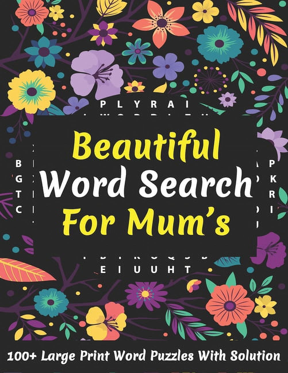 Beautiful Word Search For Mum's: Large Print 100+ Brain Game Word ...