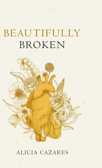 Beautifully Broken, (Hardcover) - Walmart.com