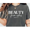 Beauty From Ashes Shirt Christian Scripture Tee - Walmart.com