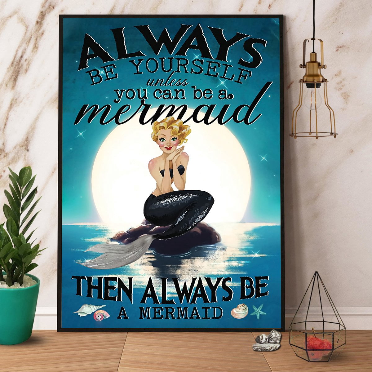 Beauty Mermaid Always Be A Yourself Then Always Be A Mermaid Snails ...