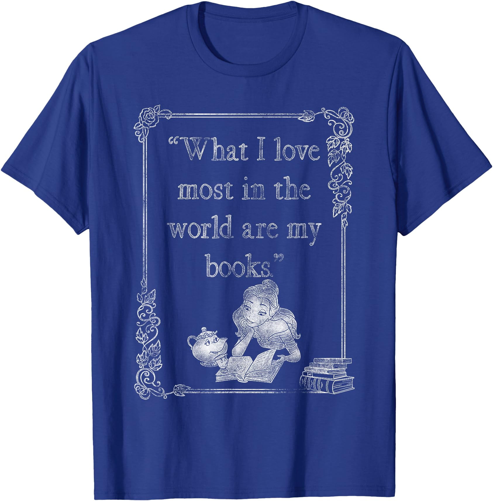 Beauty and the Beast Belle Books I Love Most Quote DTG Print Unisex T ...