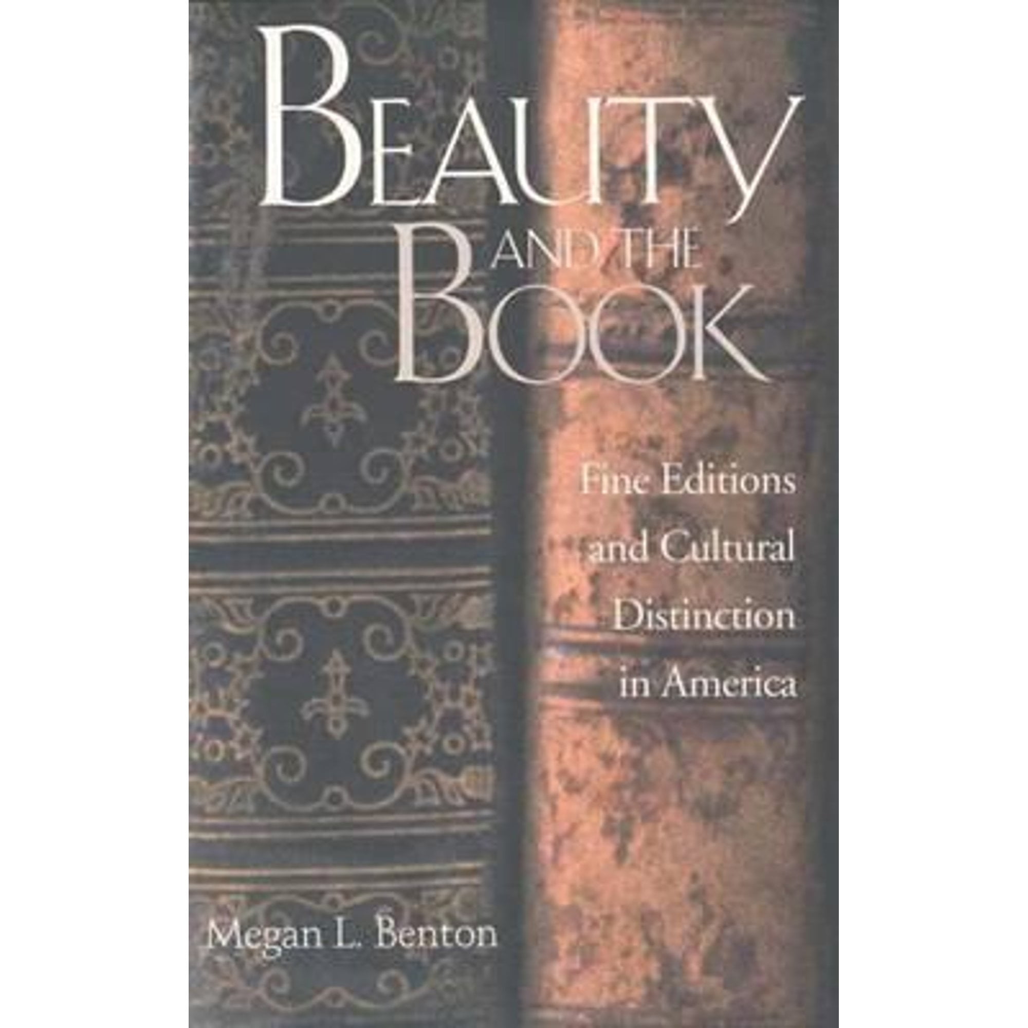 Pre-Owned Beauty and the Book: Fine Editions and Cultural Distinction ...