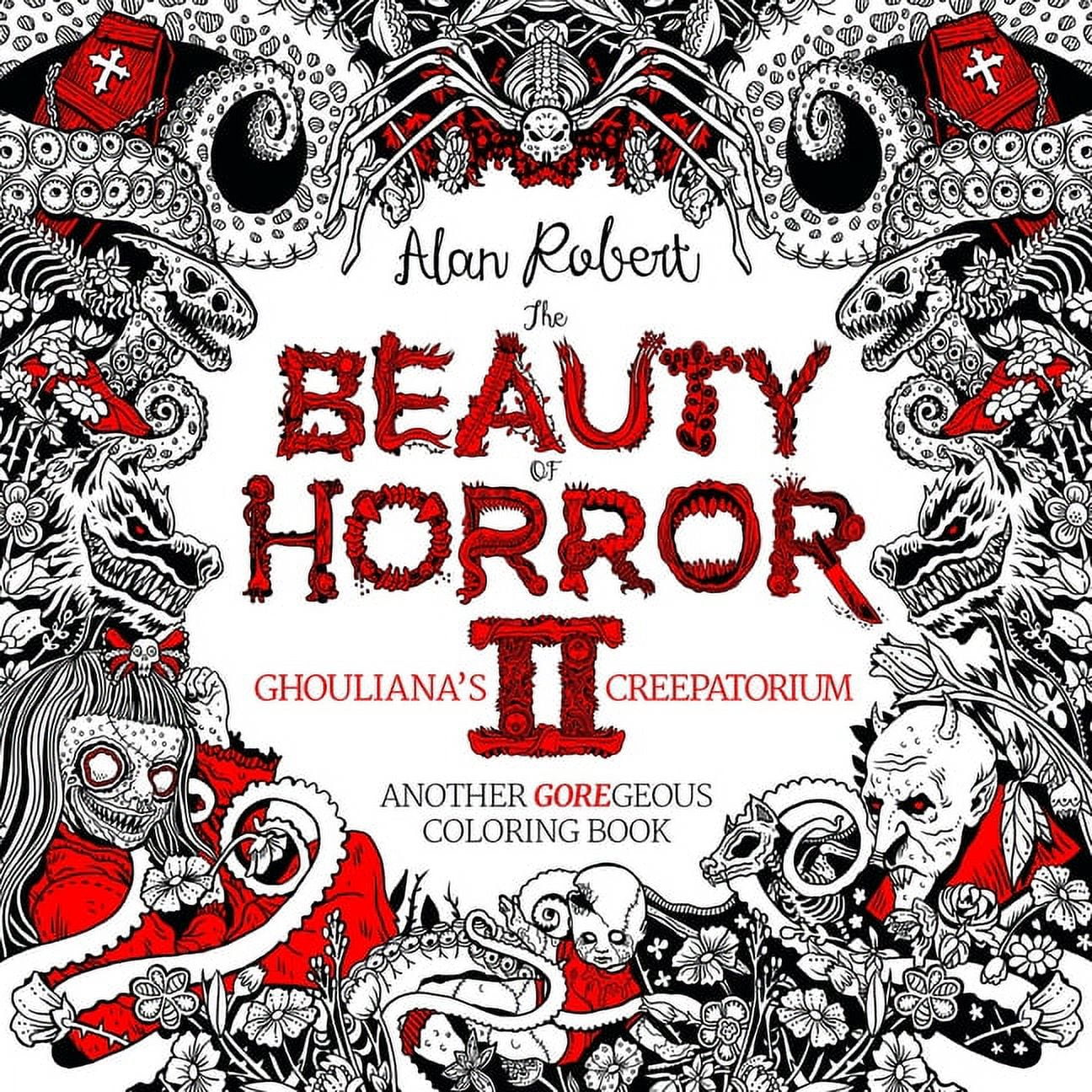 Beauty of Horror The Beauty of Horror 2: Ghouliana's Creepatorium ...
