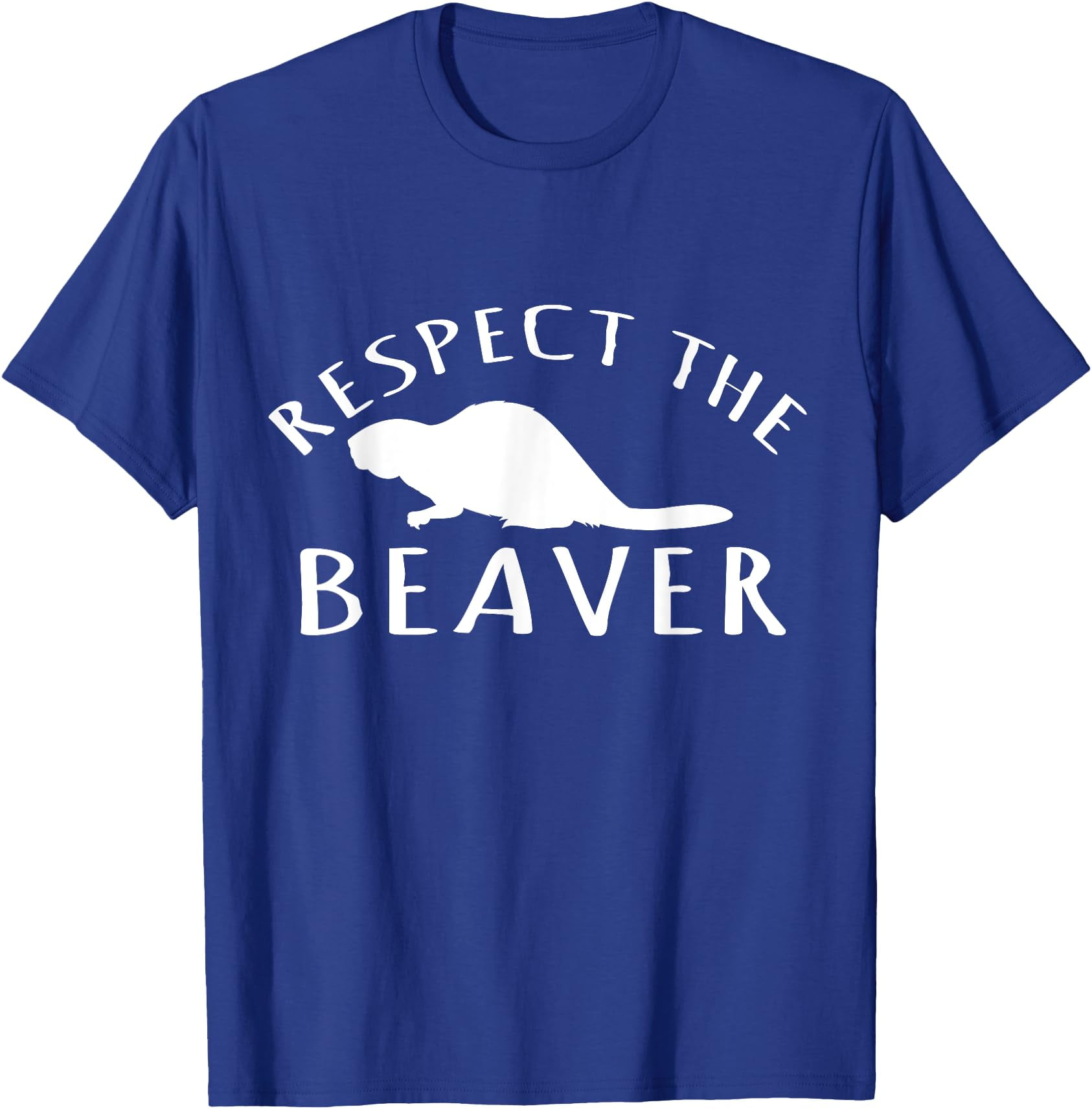 Beaver Lover Respect The Beaver Unisex T-Shirt for Men Women Kids ...