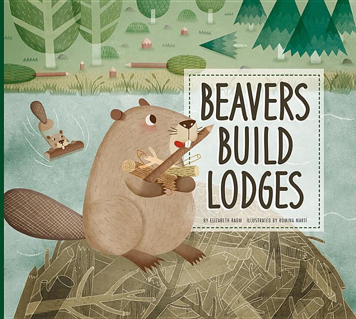 Beavers Build Lodges - Walmart.com