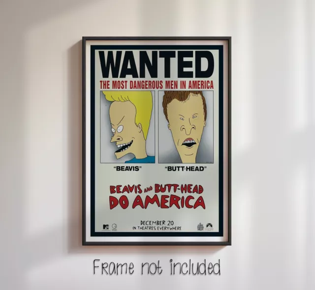 Beavis And Butt Head Do America Wanted Poster - High Quality Poster NO ...