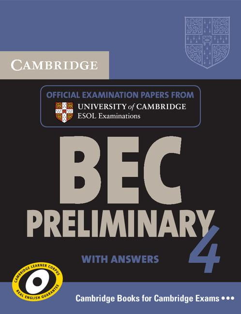 Bec Practice Tests Cambridge Bec 4 Preliminary Self-Study Pack (Student ...