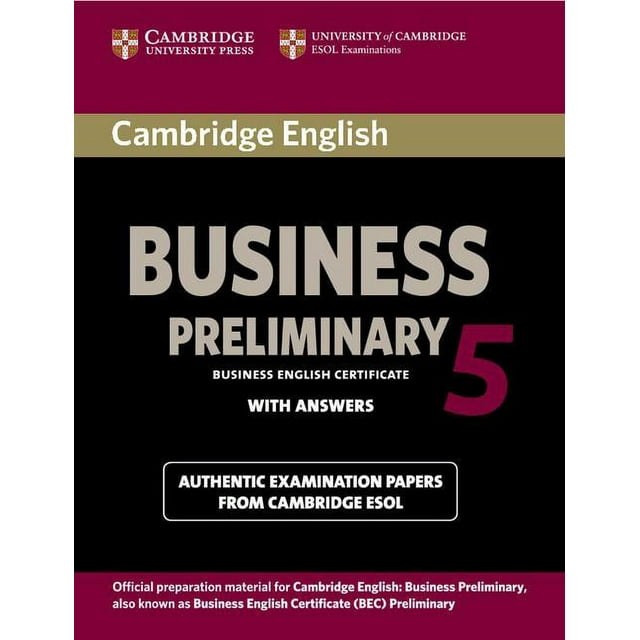 Bec Practice Tests: Cambridge English Business 5 Preliminary Student's ...
