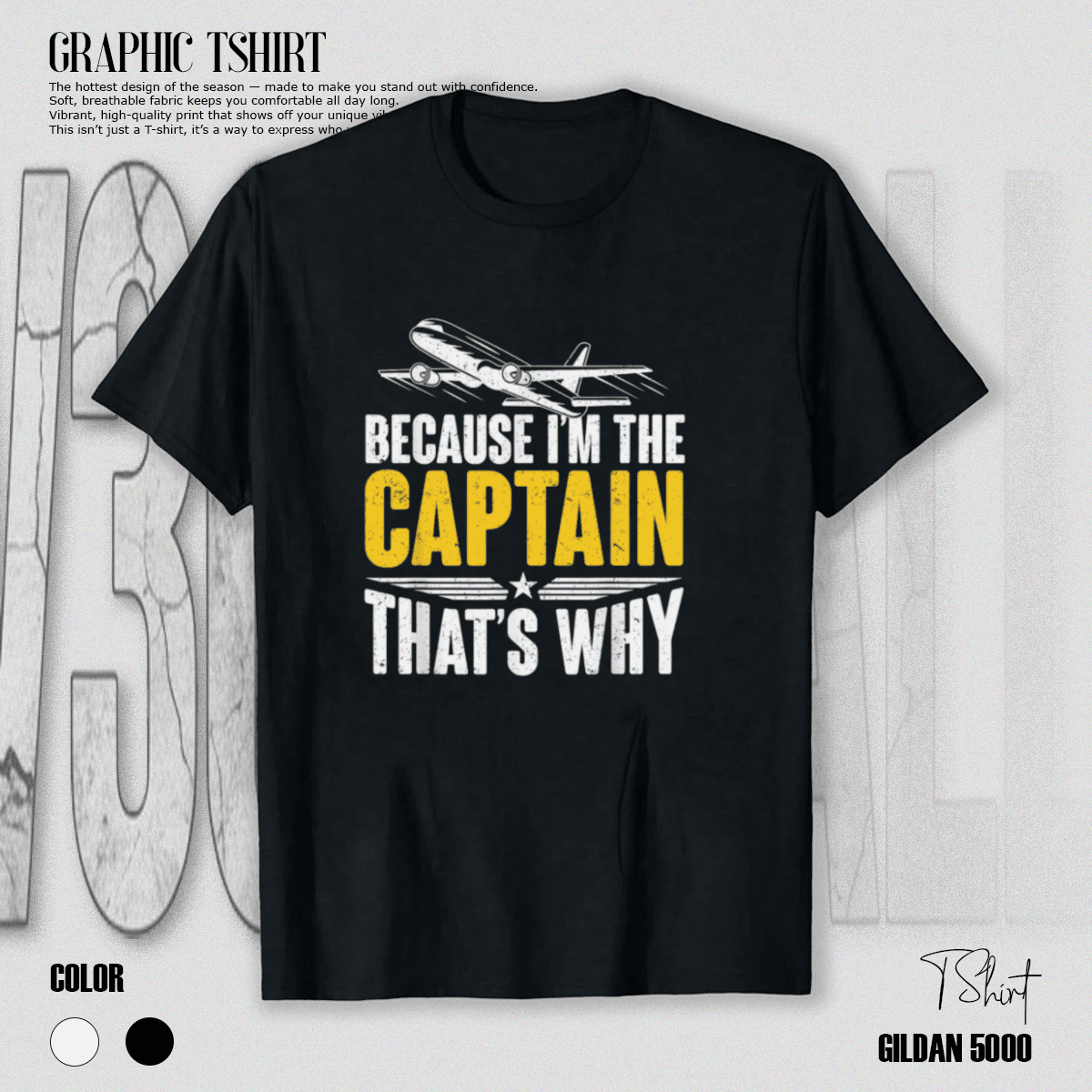 Because I Am The Captain Boating Nautical Sea Quote Unisex T-Shirt, up ...