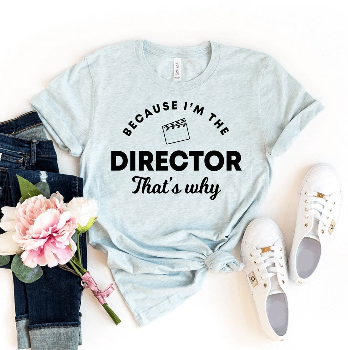Because I'm The Director That's Why T-shirt, Film Student Shirt ...