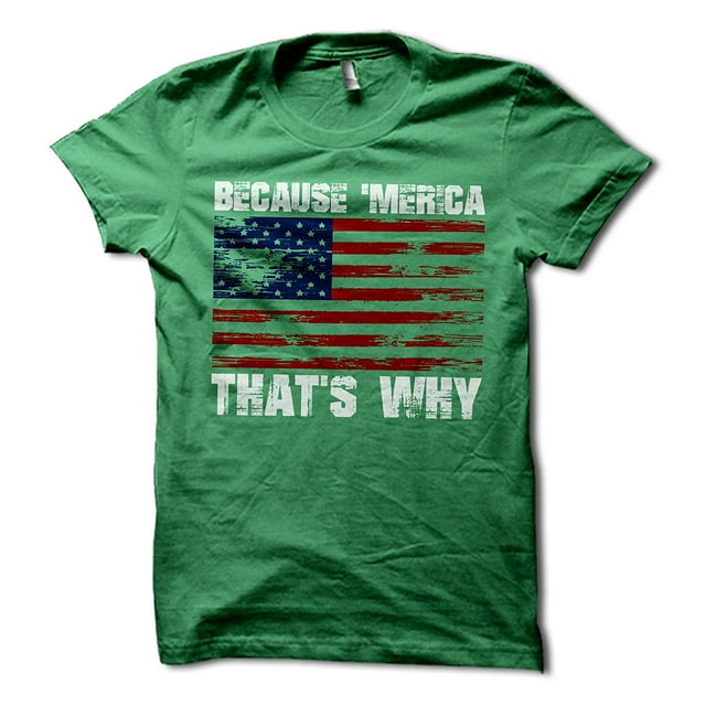 Because Merica Thats Why Shirt - USA Tshirt - America Tee - Merica T ...