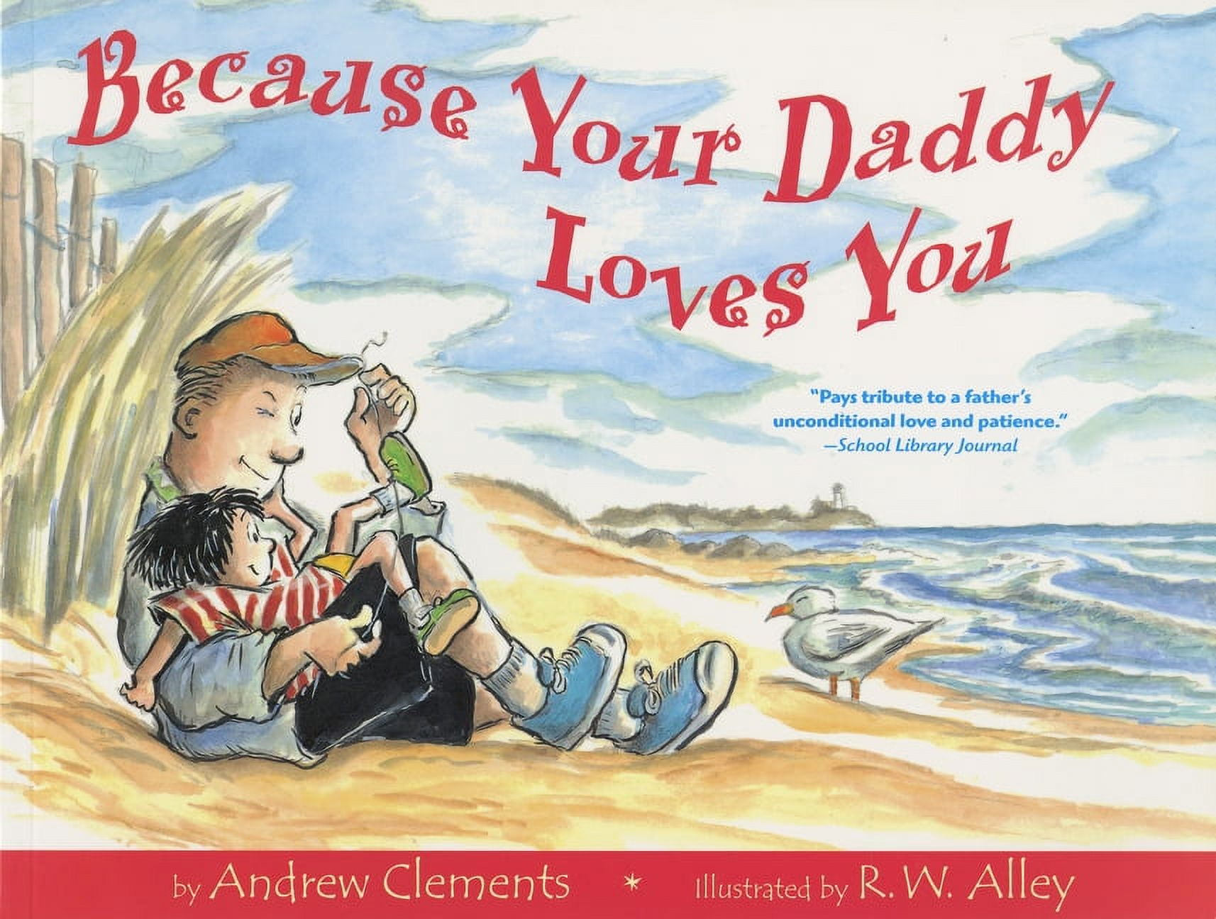 Because Your Daddy Loves You, (Paperback) - Walmart.com