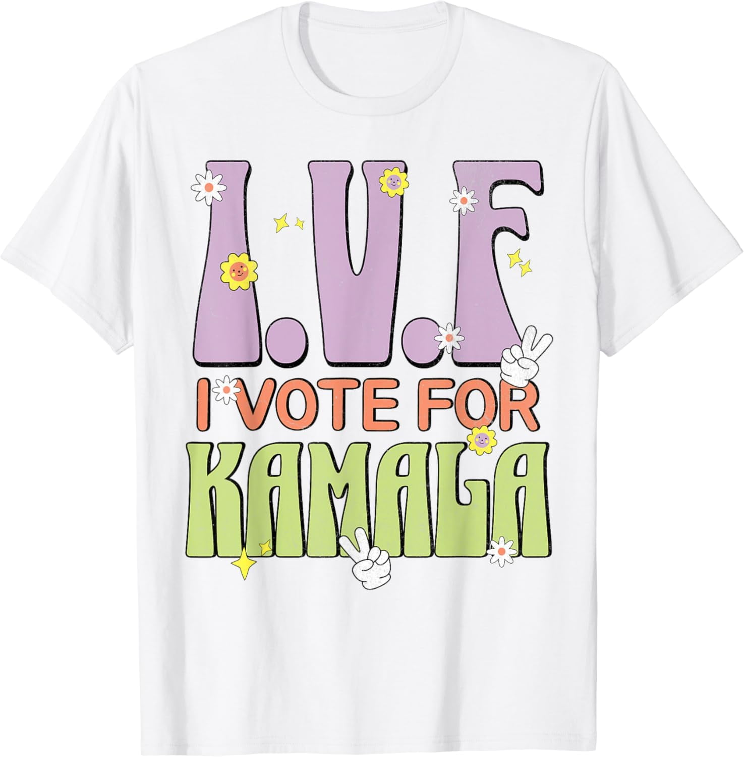 Because of IVF i vote for Kamala to protect my rights T-Shirt - Walmart.com