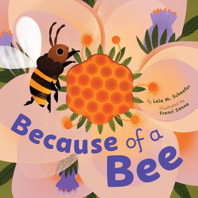Because of a Bee, (Hardcover) - Walmart.com